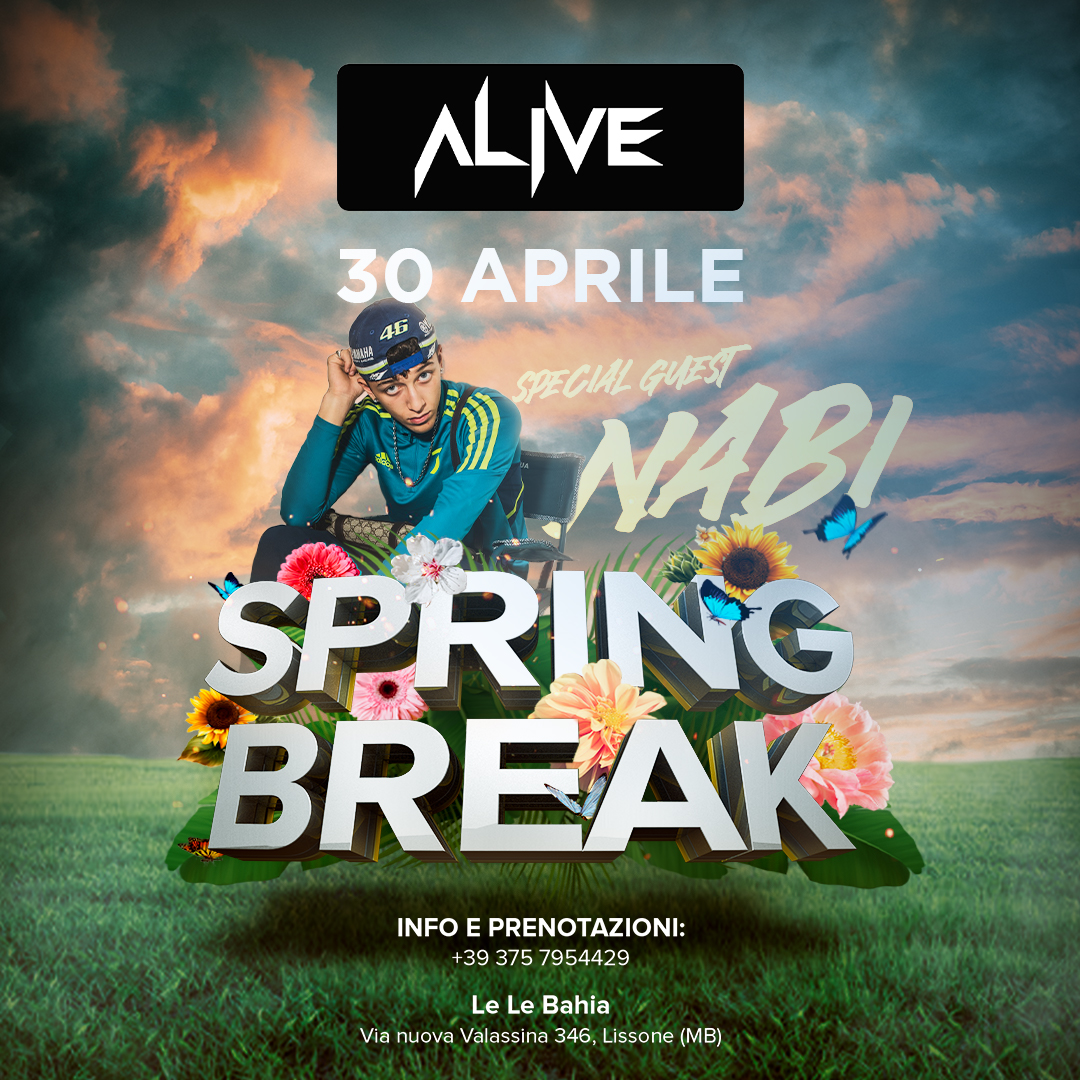ALIVE SPRING BREAK 30/4/2023 – NABI SPECIAL GUEST | OOOH.Events ...