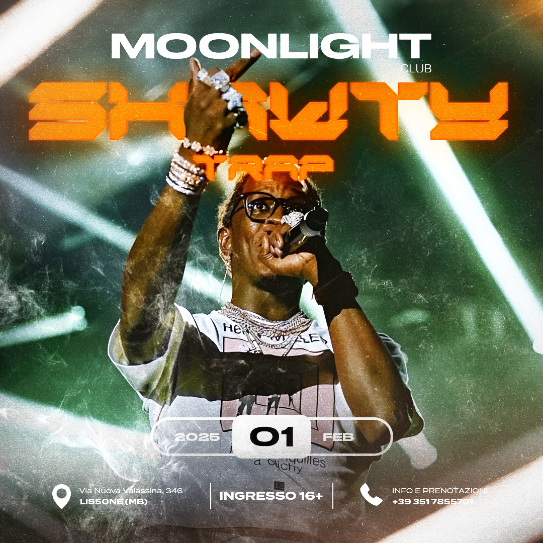 MOONLIGHT “SHAWTY” 1 FEBBRAIO 2025 | OOOH.Events | Biglietteria online ...