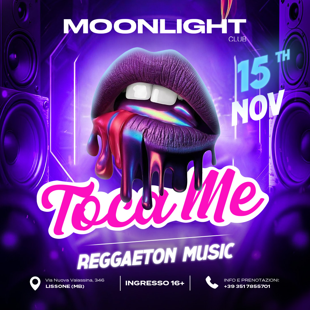 MOONLIGHT “TOCA ME” 15 NOVEMBRE 2025 | OOOH.Events | Biglietteria ...