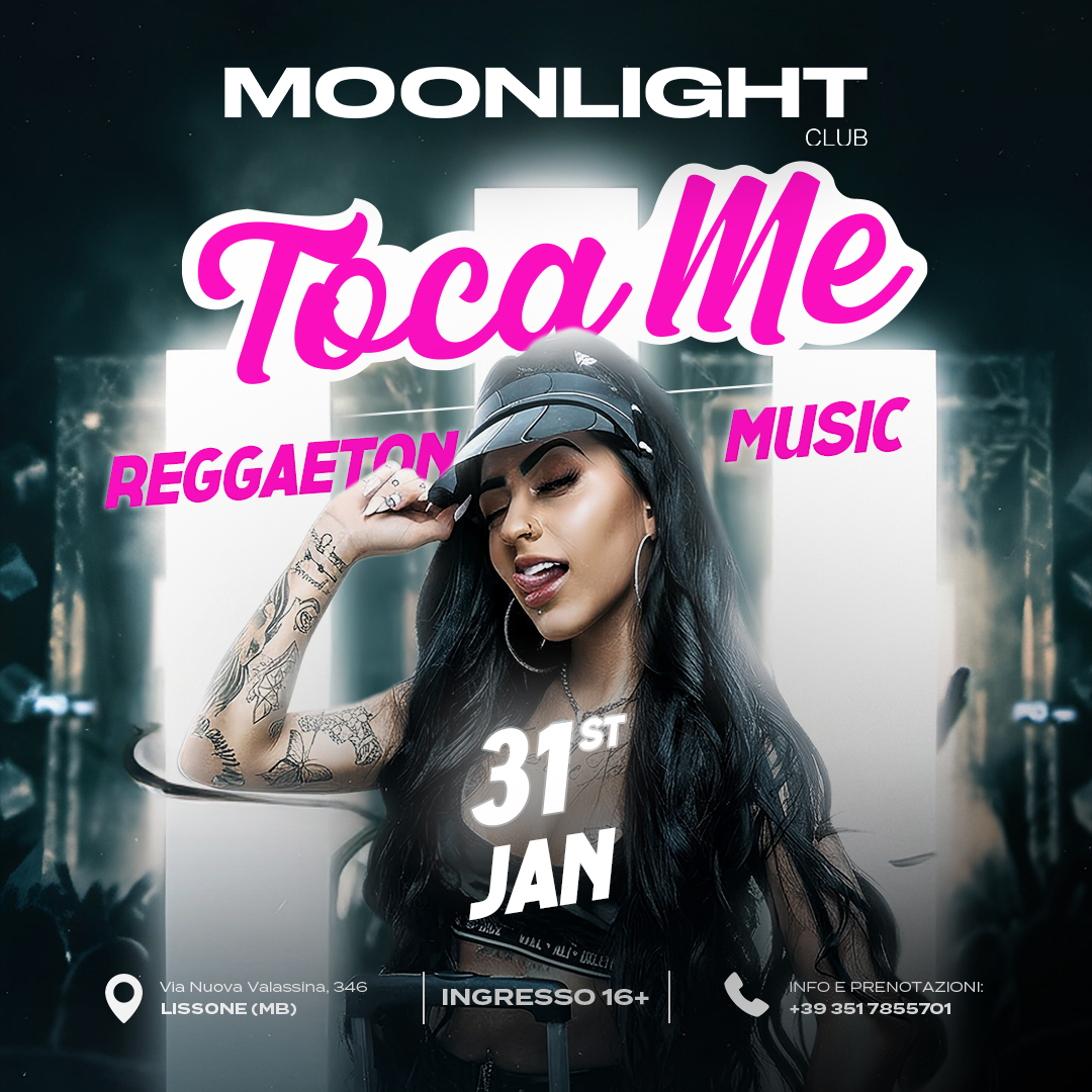 MOONLIGHT “TOCA ME” 31 GENNAIO 2026 | OOOH.Events | Biglietteria online ...