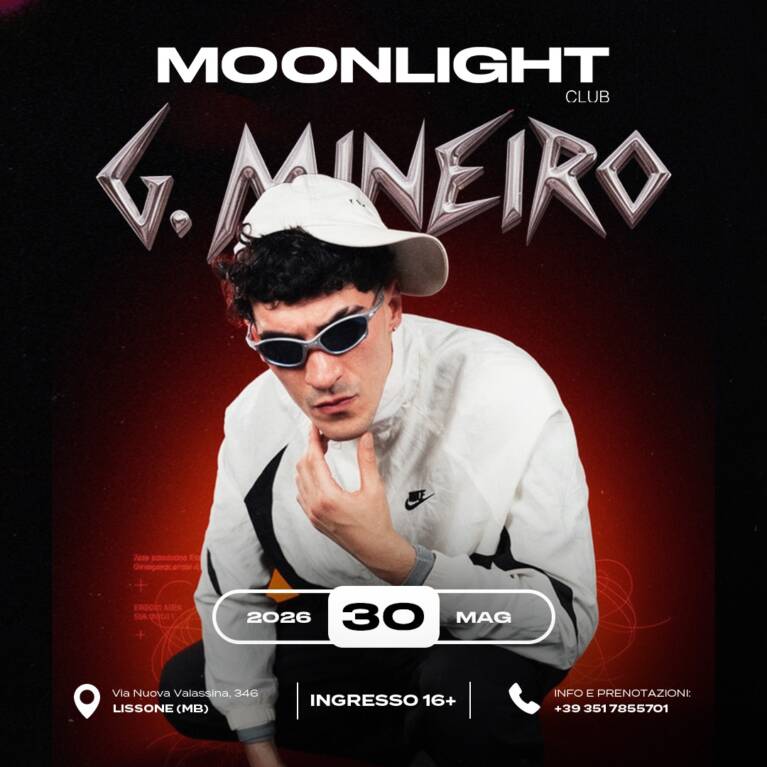 MOONLIGHT – Special Guest G.MINEIRO- 30 MAGGIO 2026 | OOOH.Events ...
