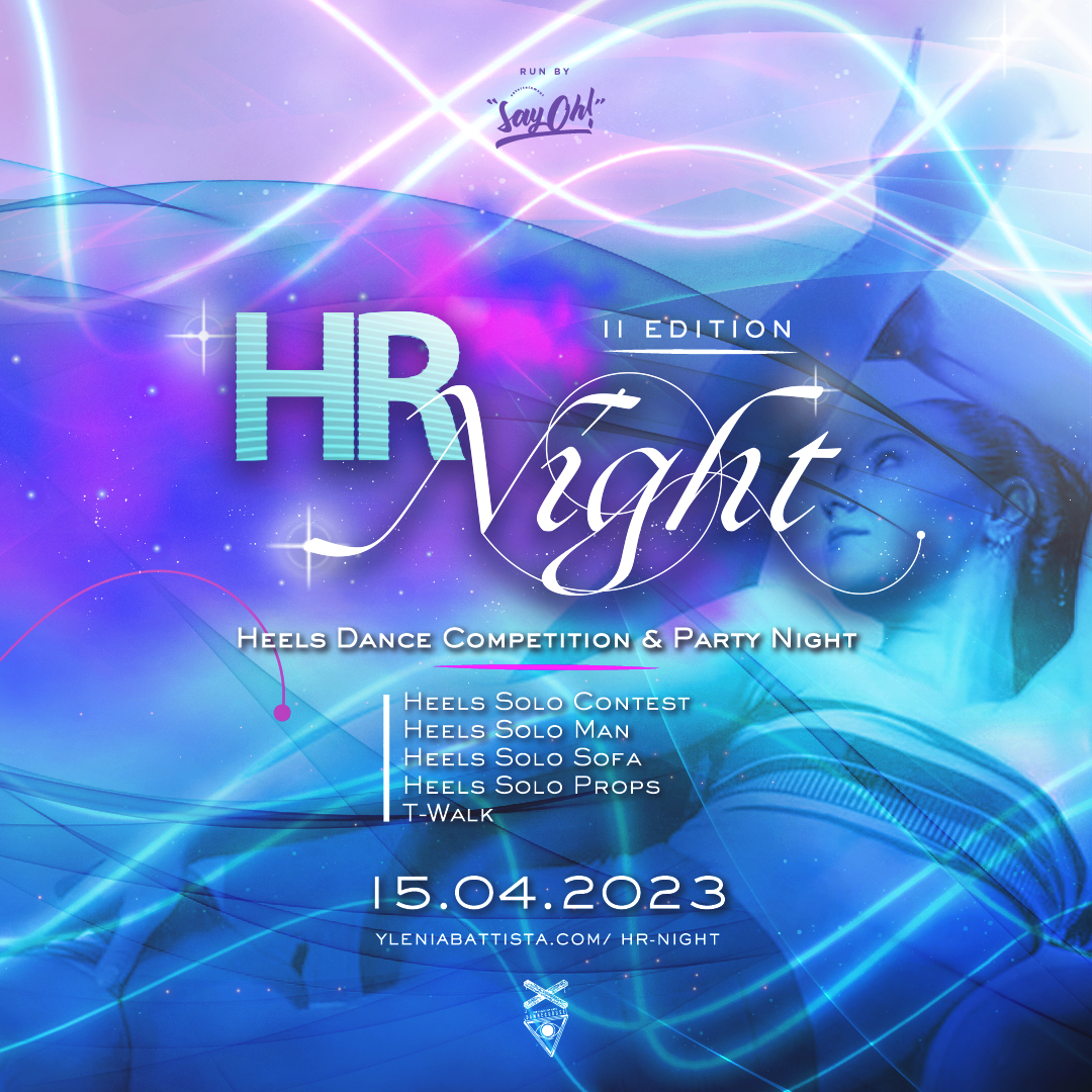 HR Night II Edition | Heels competition & Party Night | OOOH.Events ...