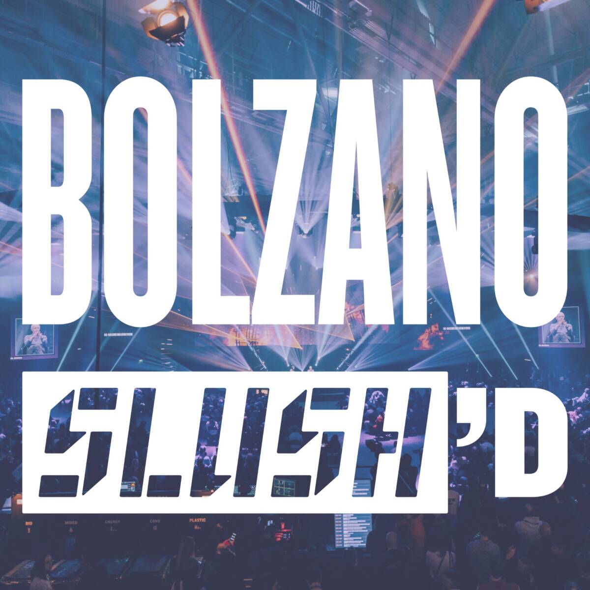 Bolzano Slush’D | OOOH.Events | Tickets for events, courses, meetings