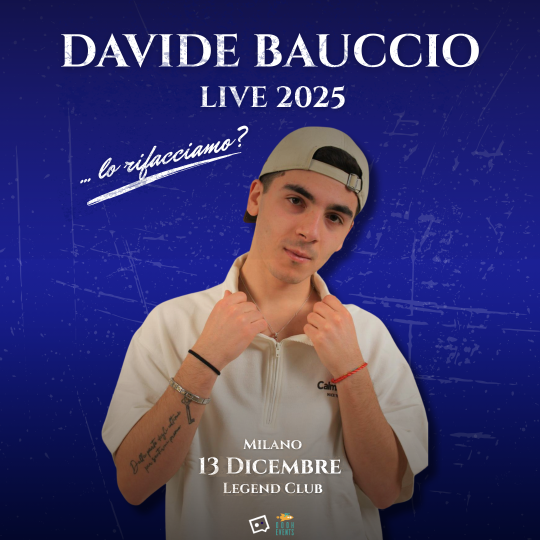 Davide Bauccio Live 2025… lo rifacciamo? | OOOH.Events | Biglietteria ...